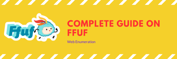 Complete Guide on ffuf – Netwerk_LABS
